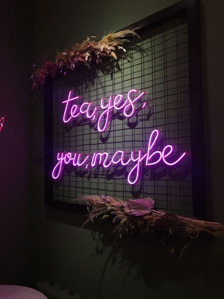 Tea Yes You Maybe LED Neon Sign – Kalakaar Indiaa